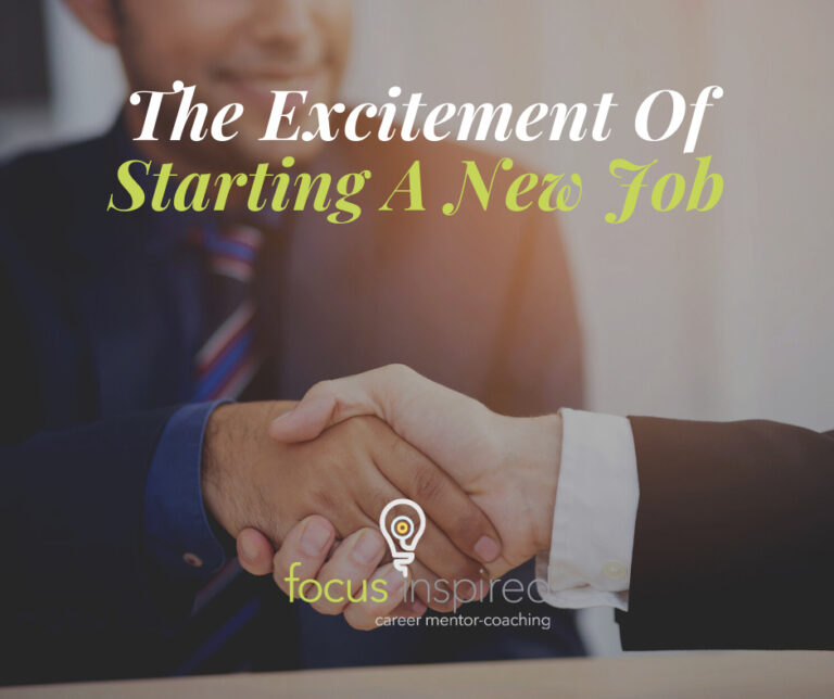 The Excitement Of Starting A New Job – FOCUS inspired – career coach ...